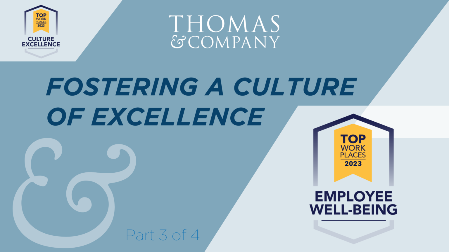Culture – Thomas & Company